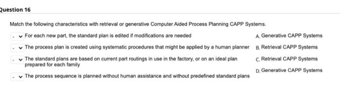 Solved Question 16 Match the following characteristics with | Chegg.com