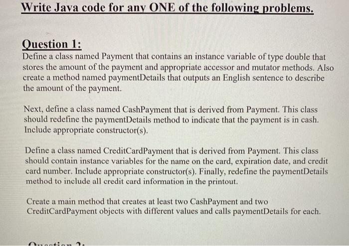 Solved Write Java code for any ONE of the following | Chegg.com