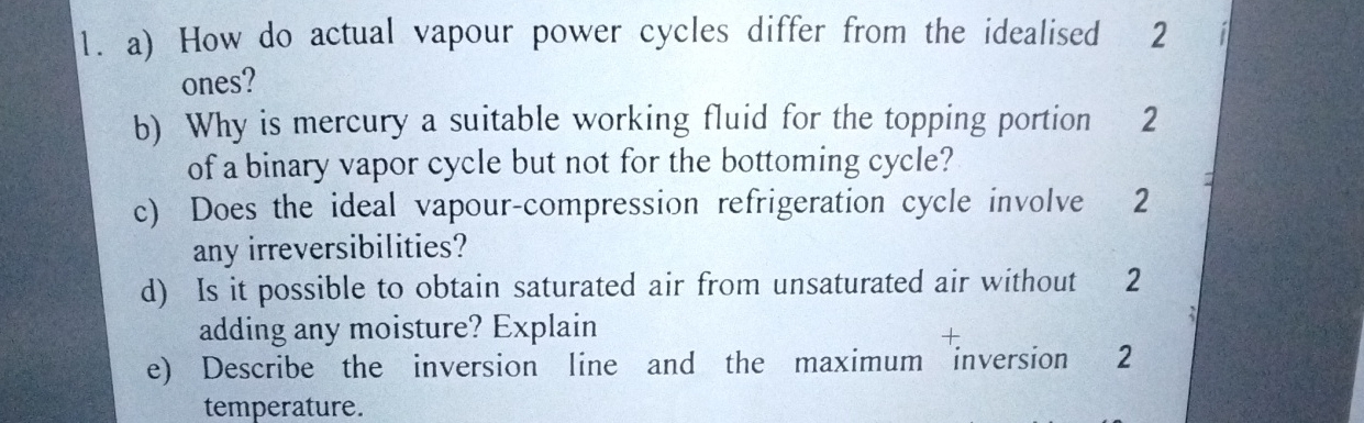 Solved a) ﻿How do actual vapour power cycles differ from the | Chegg.com