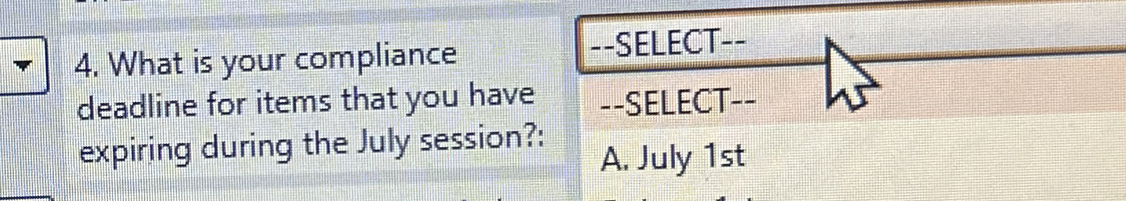 Solved What is your compliance deadline for items that you | Chegg.com