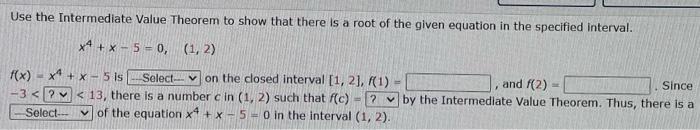 Solved Use the Intermediate Value Theorem to show that there | Chegg.com