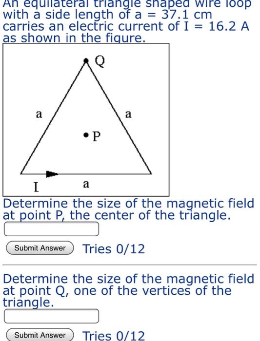 Solved An equilateral triangle shaped wire loop with a side | Chegg.com