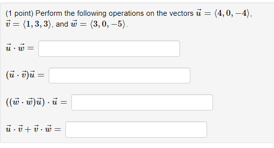 Solved (1 ﻿point) ﻿Perform the following operations on the | Chegg.com