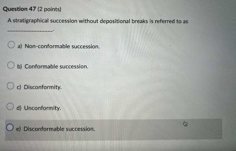 Solved Question 47 (2 ﻿points)A stratigraphical succession | Chegg.com