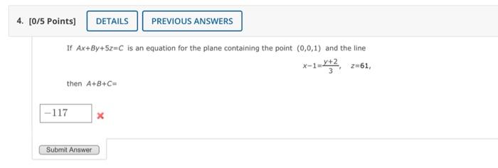 Solved If Ax+By+5z=C is an equation for the plane containing | Chegg.com