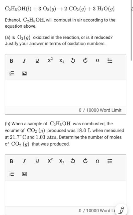 Solved C2H5OH(1) + 3 O2(g) + 2 CO2(g) + 3 H2O(9) Ethanol, | Chegg.com