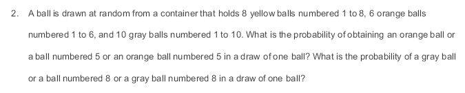 Solved 2. A ball is drawn at random from a container that | Chegg.com
