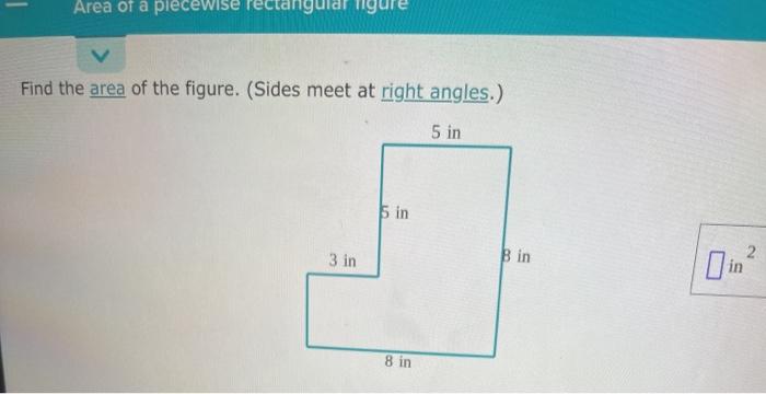 Solved Area of a piecewise rectangular rigure Find the area | Chegg.com
