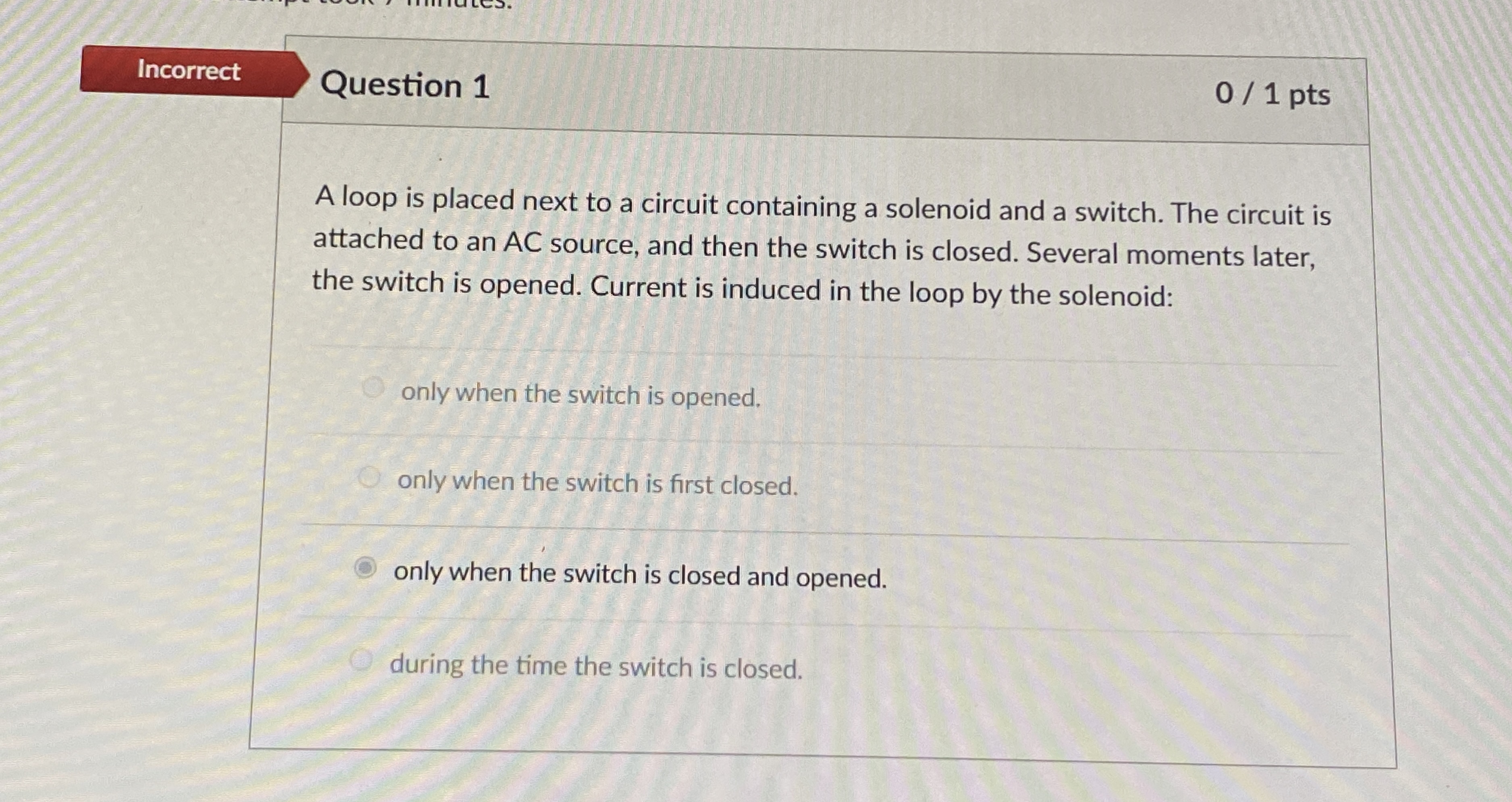 Solved IncorrectQuestion 101 ﻿ptsA loop is placed next to a | Chegg.com