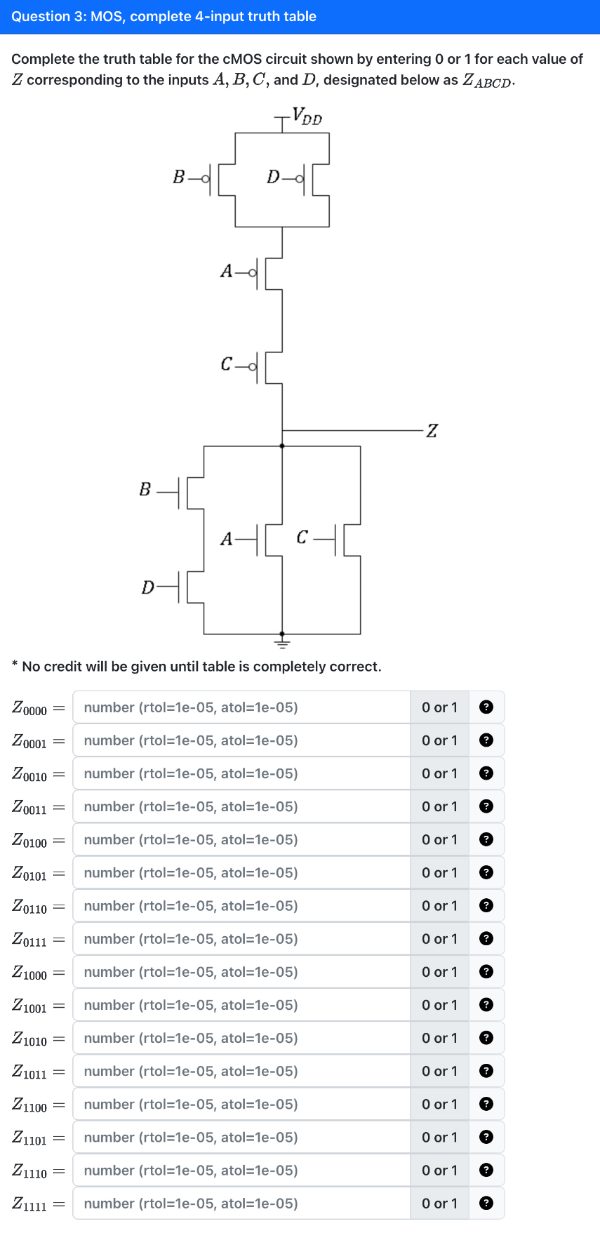 Solved Question 3: MOS, complete 4-input truth tableComplete | Chegg.com