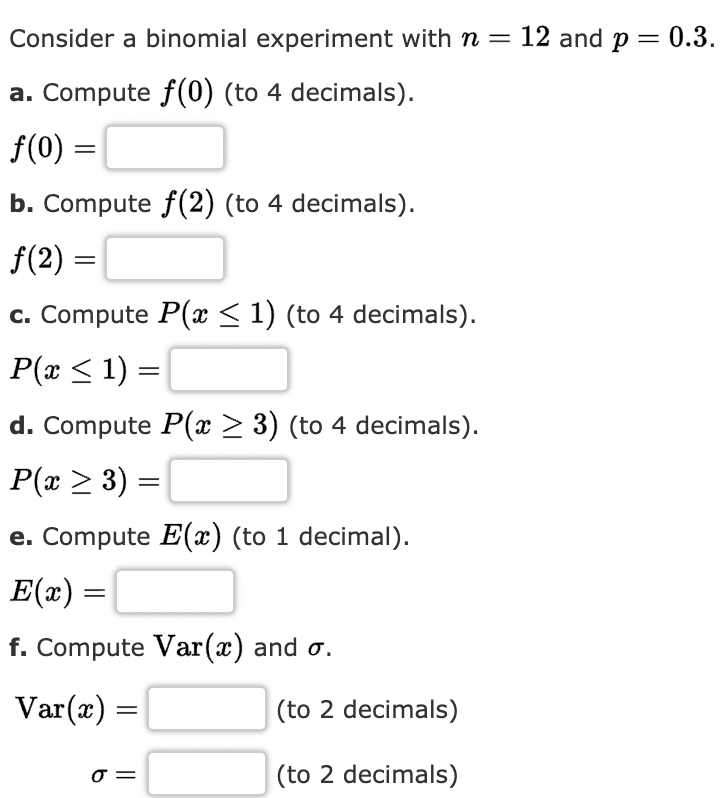 Solved Consider a binomial experiment with and .a. ﻿Compute | Chegg.com