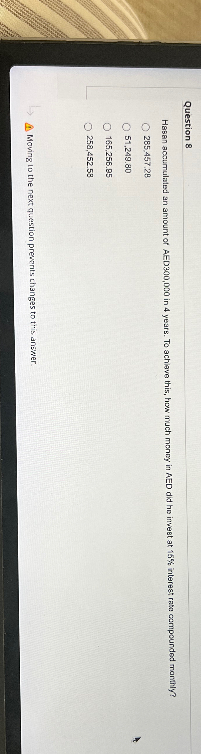 Solved Question 8Hasan accumulated an amount of AED300,000 | Chegg.com