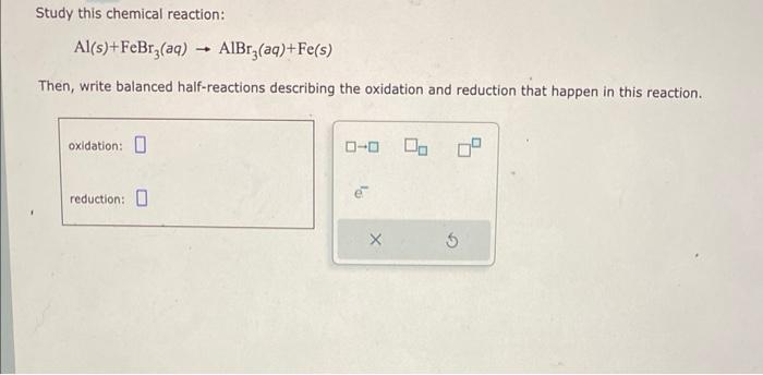 Solved Study this chemical reaction: | Chegg.com