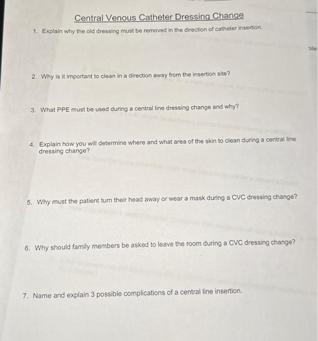 Central Venous Catheter Dressing Change 1. Explain | Chegg.com