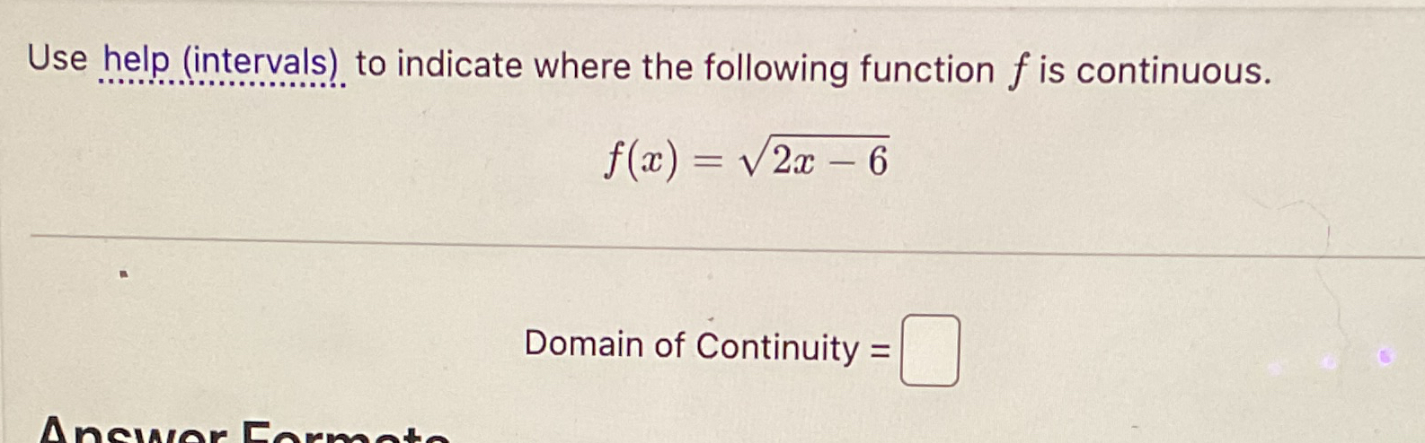 Solved Use help (intervals) ﻿to indicate where the following | Chegg.com