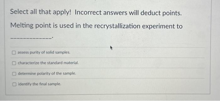 Solved Select all that apply! Incorrect answers will deduct | Chegg.com