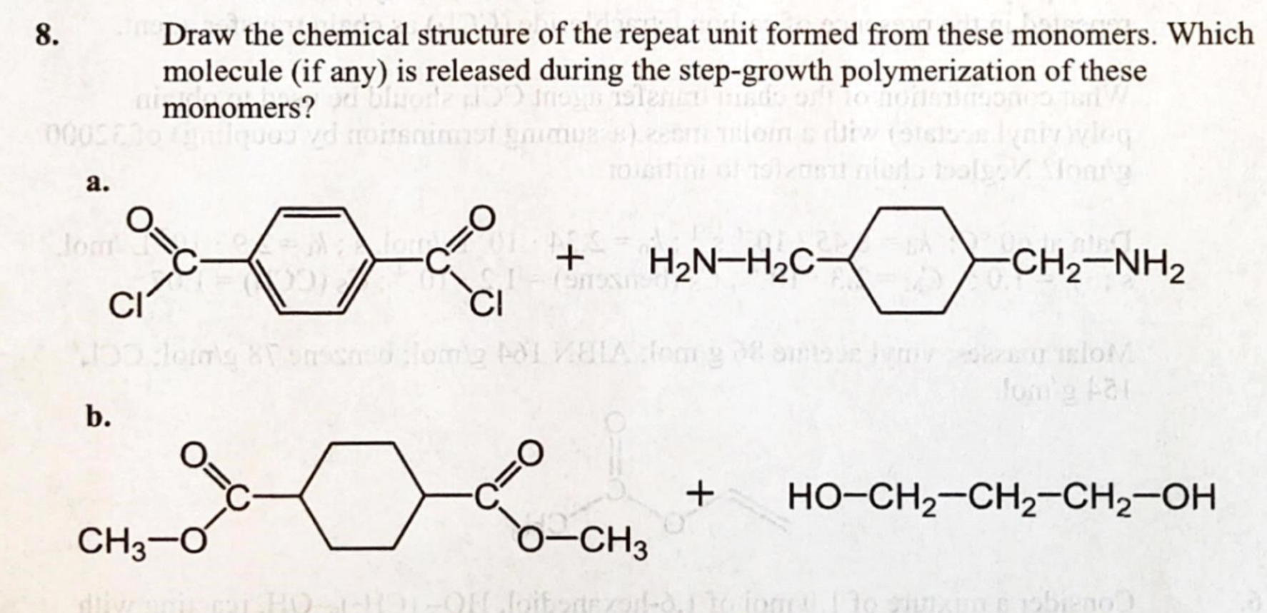 Solved Draw the chemical structure of the repeat unit formed | Chegg.com