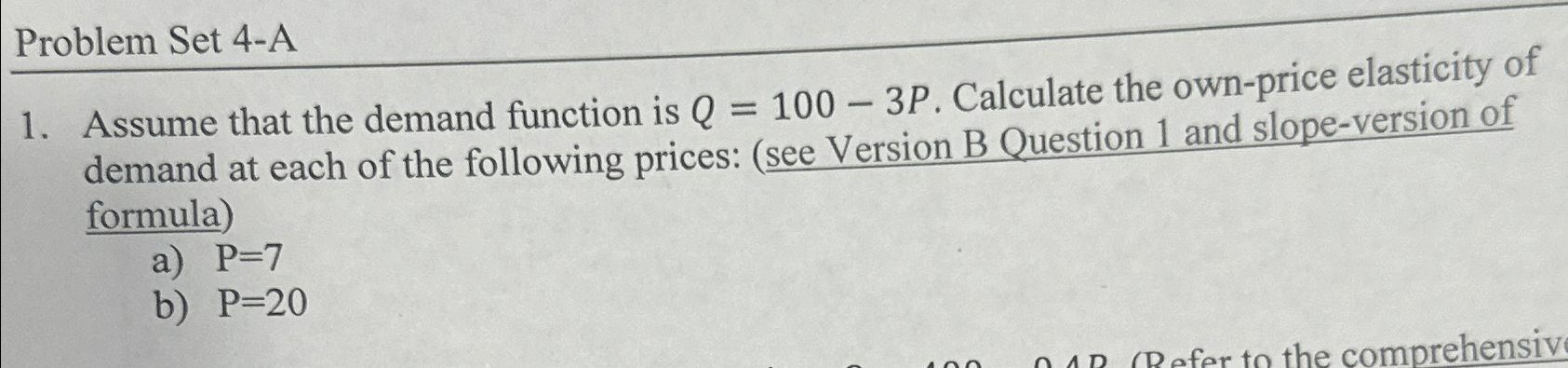 Solved Problem Set 4-AAssume that the demand function is | Chegg.com