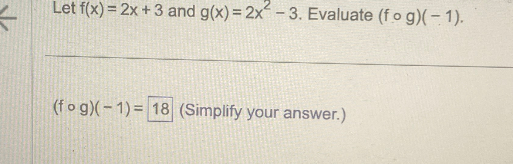 Solved Let f(x)=2x+3 ﻿and g(x)=2x2-3. ﻿Evaluate | Chegg.com