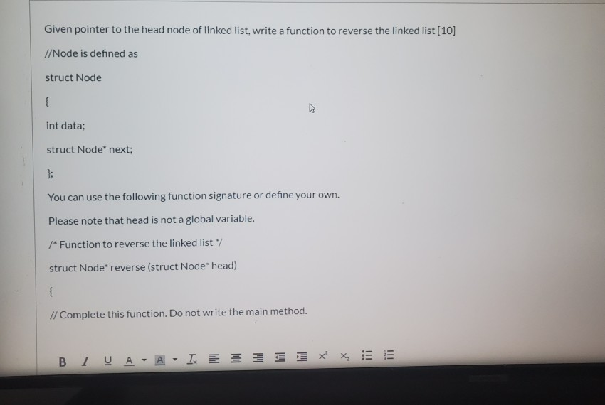 Solved Given pointer to the head node of linked list, write | Chegg.com