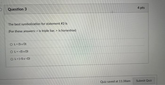 The best symbolization for statement #1 is (For these | Chegg.com