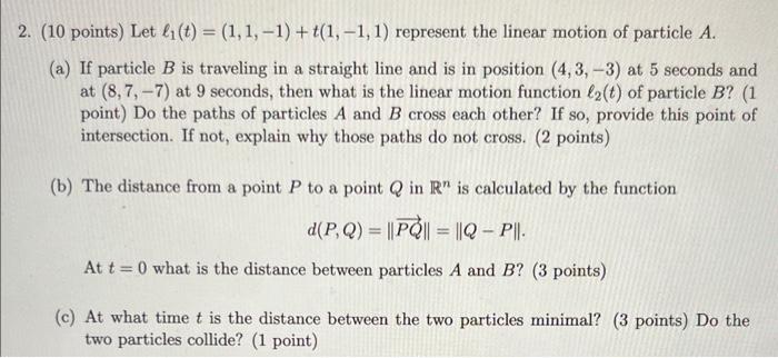 Solved 2. (10 points) Let ℓ1(t)=(1,1,−1)+t(1,−1,1) represent | Chegg.com