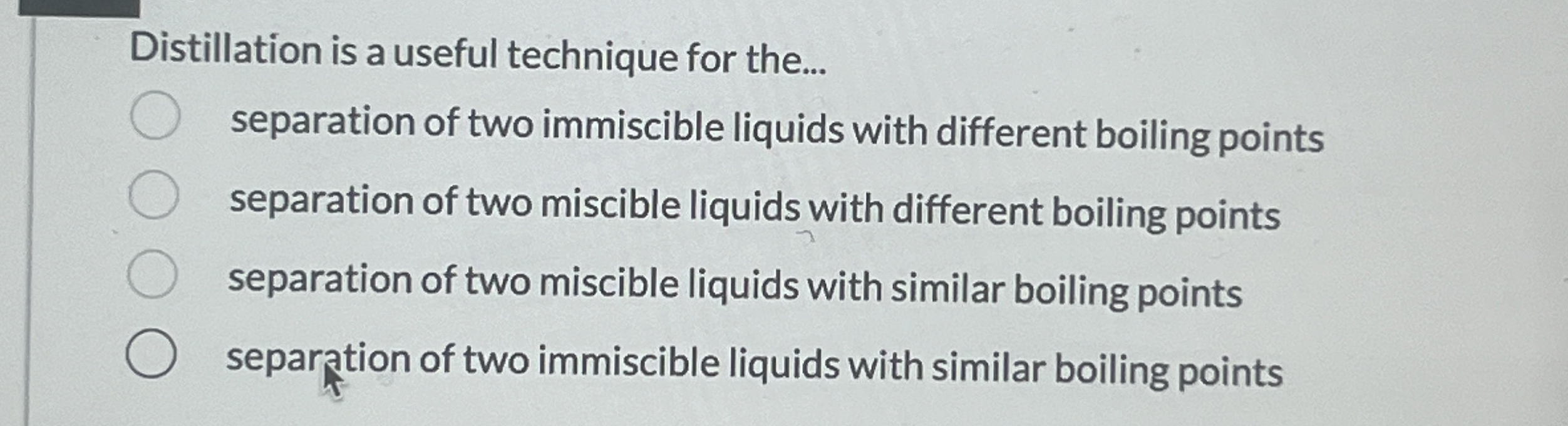 Solved Distillation is a useful technique for | Chegg.com