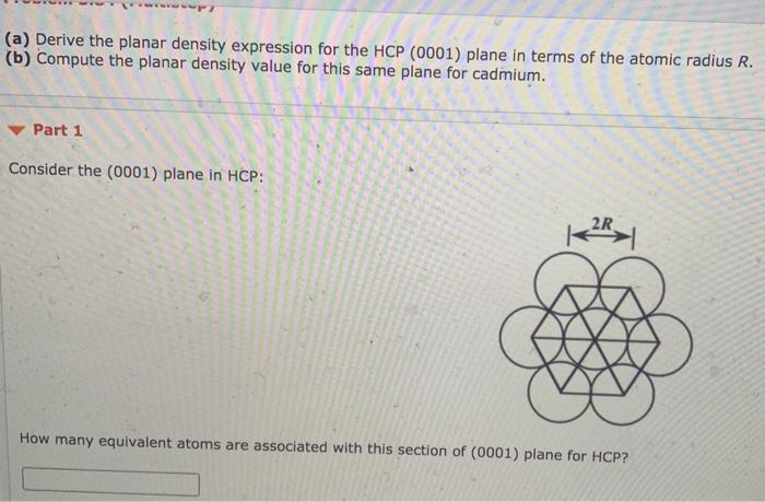 Solved (a) Derive the planar density expression for the HCP | Chegg.com