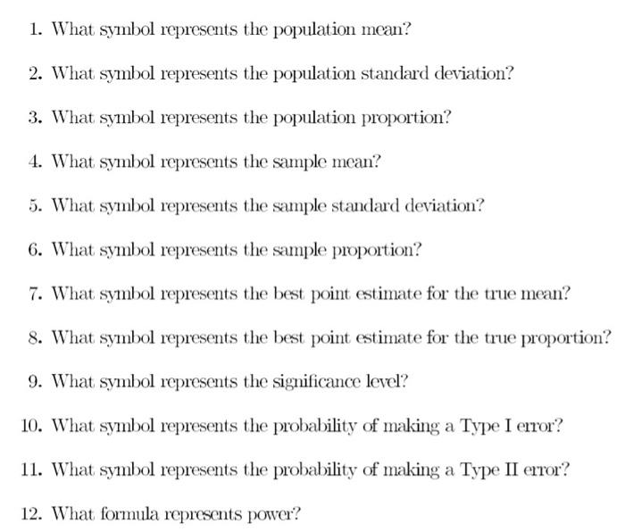 Solved 1. What symbol represents the population mean? 2. | Chegg.com