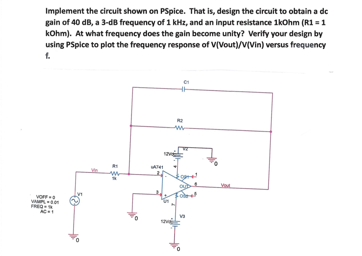 Solved design the circuit to obtain a dc gain of 40dB, ﻿a | Chegg.com