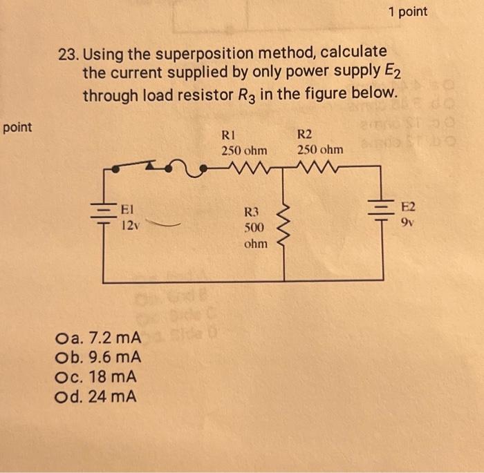 Solved 23 Using The Superposition Method Calculate The