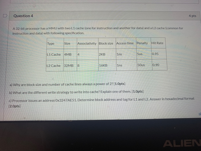 Solved Question 4 4 pts A 32-bit processor has a MMU with | Chegg.com