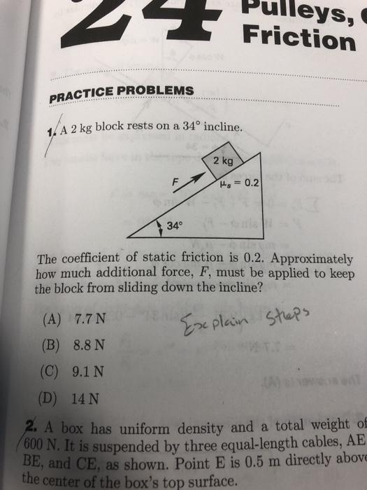 Solved ulleys, Friction PRACTICE PROBLEMS 1. A 2 kg block | Chegg.com
