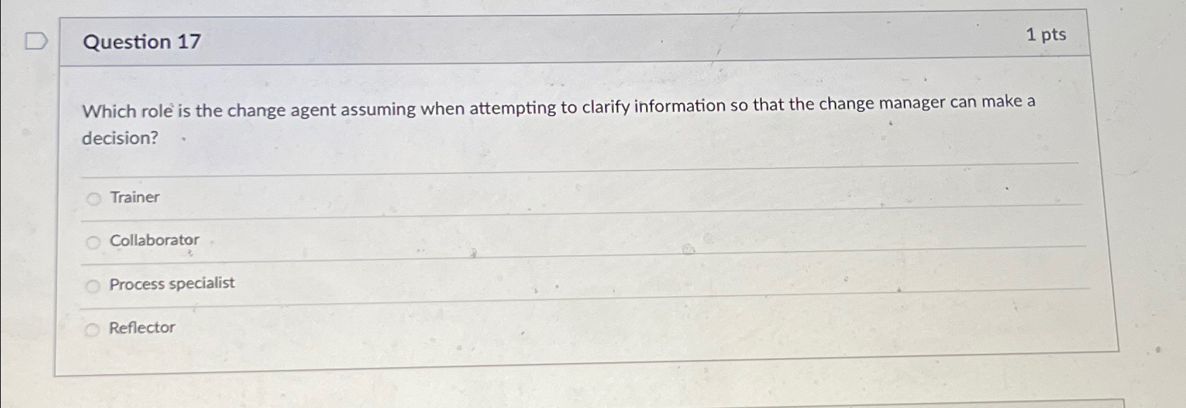 Solved Question 171 ﻿ptsWhich role is the change agent | Chegg.com