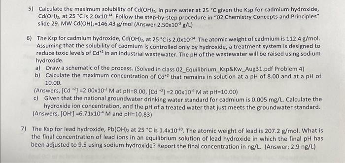 Solved 5) Calculate the maximum solubility of Cd(OH)2, in | Chegg.com