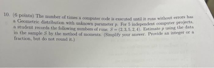 Solved 10. (6 points) The number of times a computer code is | Chegg.com