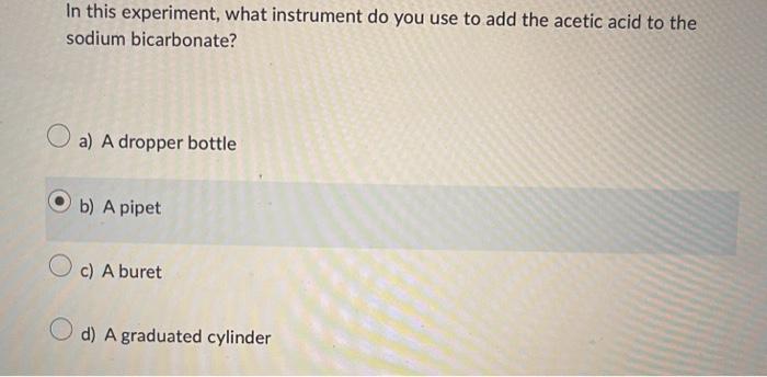 Solved In this experiment, what instrument do you use to add | Chegg.com
