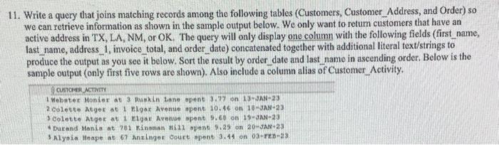 Solved 11. Write a query that joins matching records among | Chegg.com