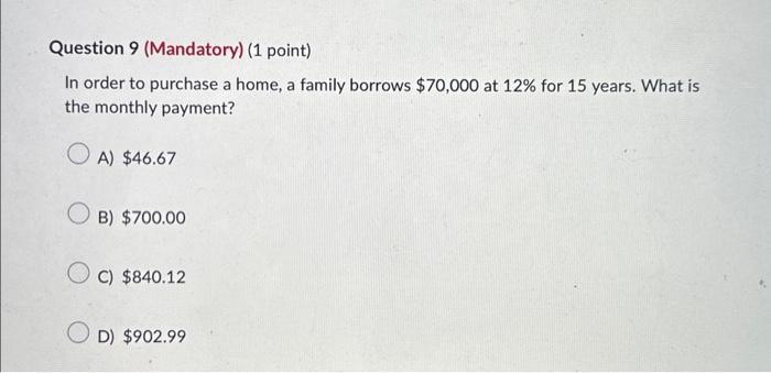 Solved Question 9 (Mandatory) (1 point) In order to purchase | Chegg.com