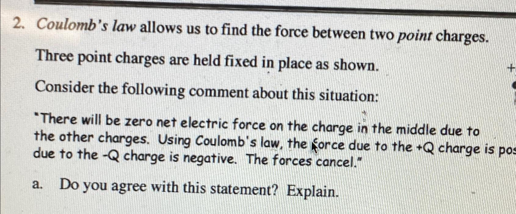 Solved Coulomb's law allows us to find the force between two | Chegg.com