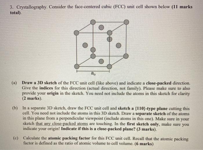Solved 3. Crystallography. Consider the face-centered cubic | Chegg.com