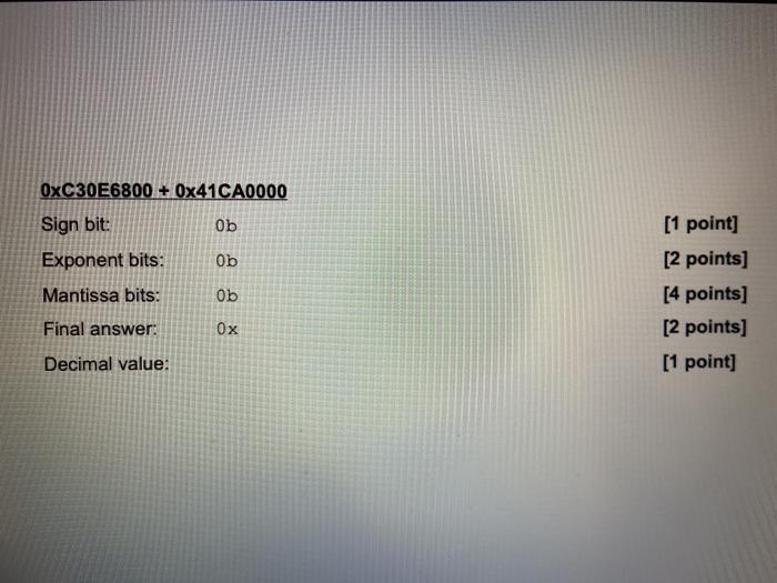 Solved 3. Add the following 32-bit IEEE-754 floating point | Chegg.com