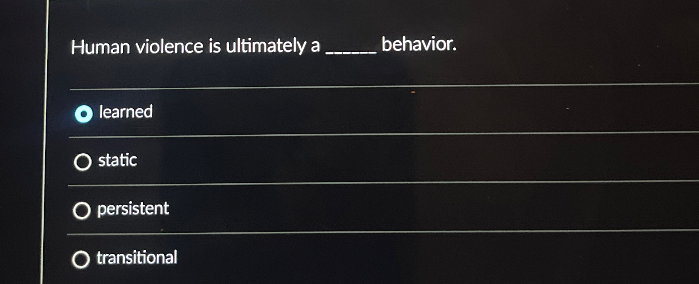 Solved Human violence is ultimately a , | Chegg.com