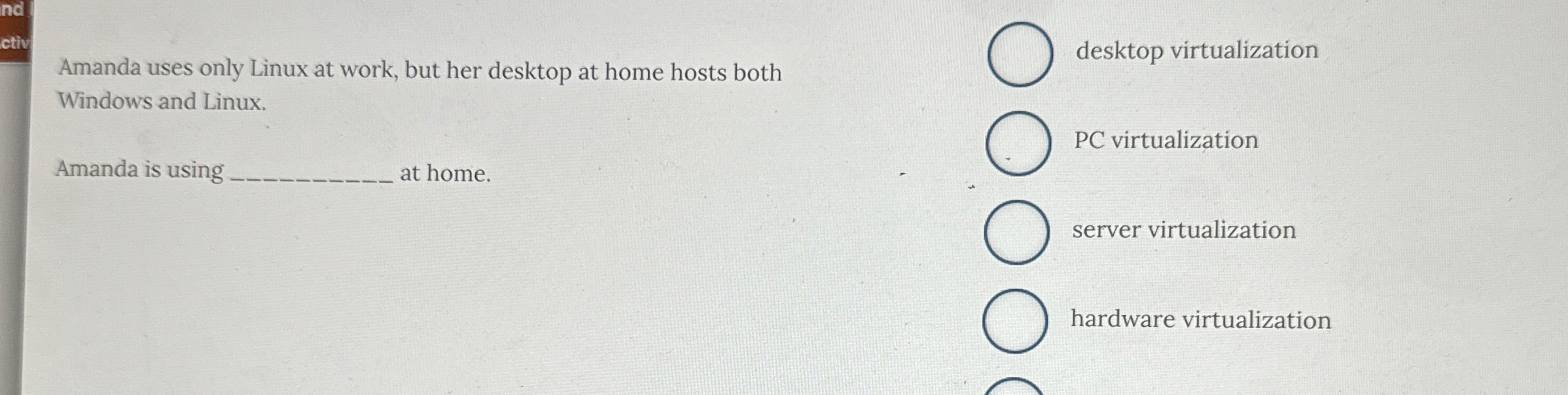 Solved Amanda uses only Linux at work, but her desktop at | Chegg.com