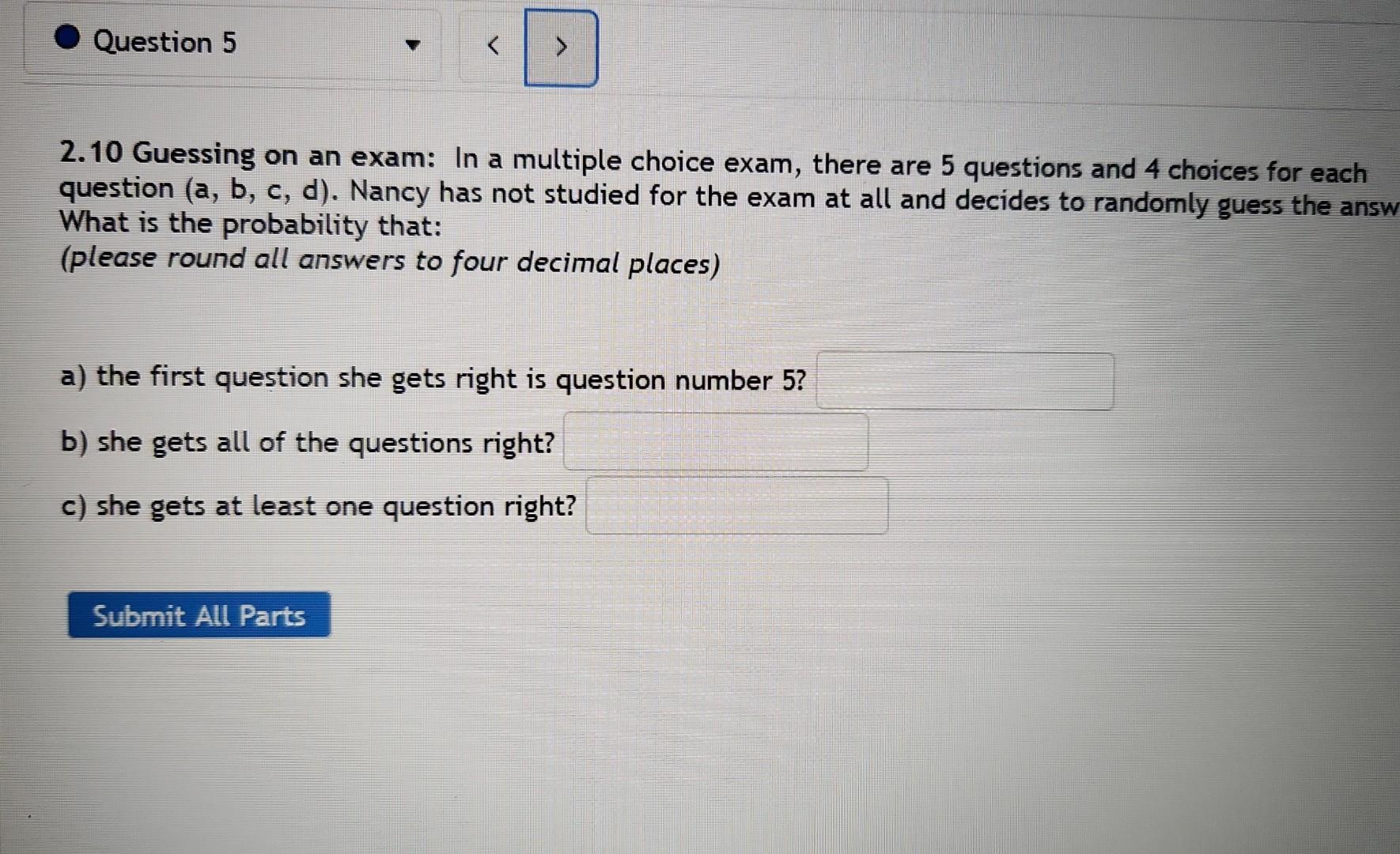 Solved 2.10 Guessing on an exam: In a multiple choice exam, | Chegg.com