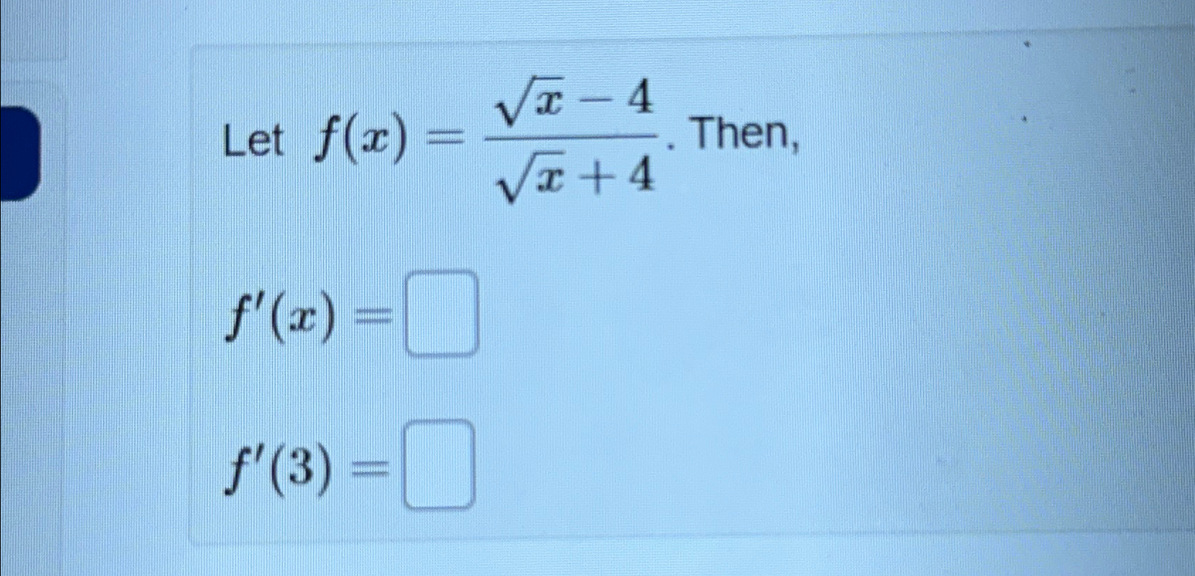 Solved Let f(x)=x2-4x2+4. Then,f'(x)=f'(3)= | Chegg.com Solved Let f(x)=x2-4x2+4. Then,f'(x)=f'(3)= | Chegg.com