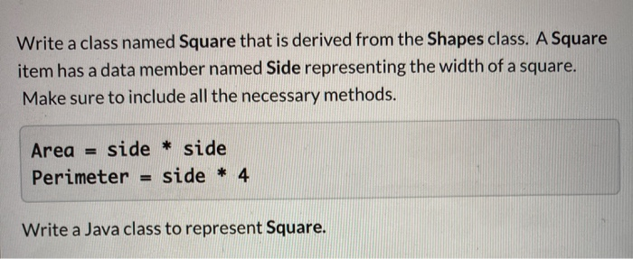Solved Write a class named Square that is derived from the | Chegg.com