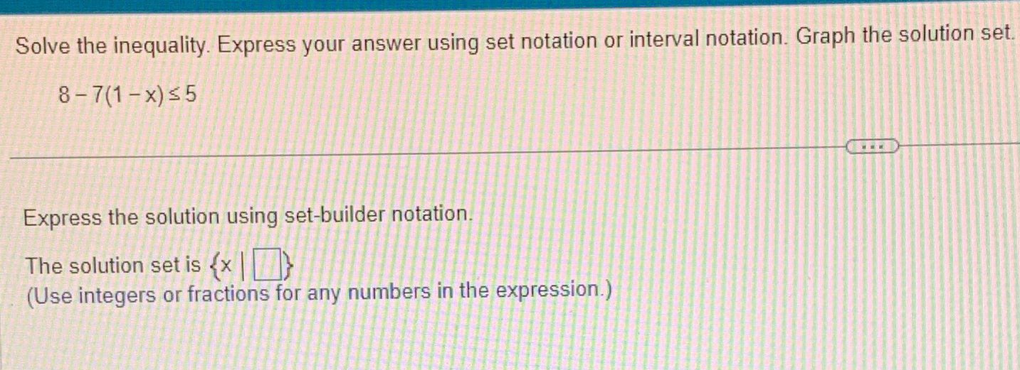 Solved Solve the inequality. Express your answer using set | Chegg.com