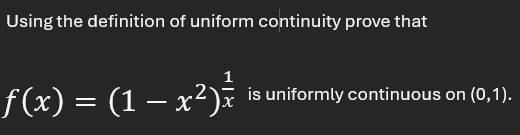 Solved Using the definition of uniform continuity prove | Chegg.com