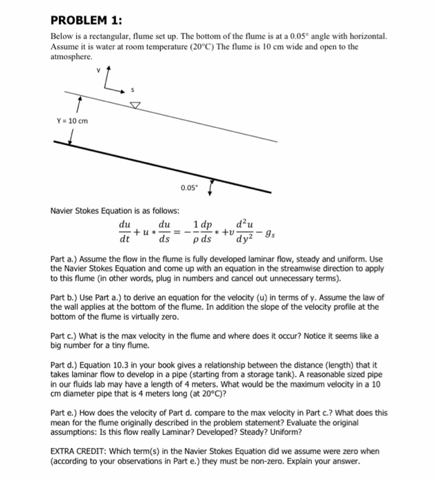 Solved PROBLEM 1: Below is a rectangular, flume set up. The | Chegg.com